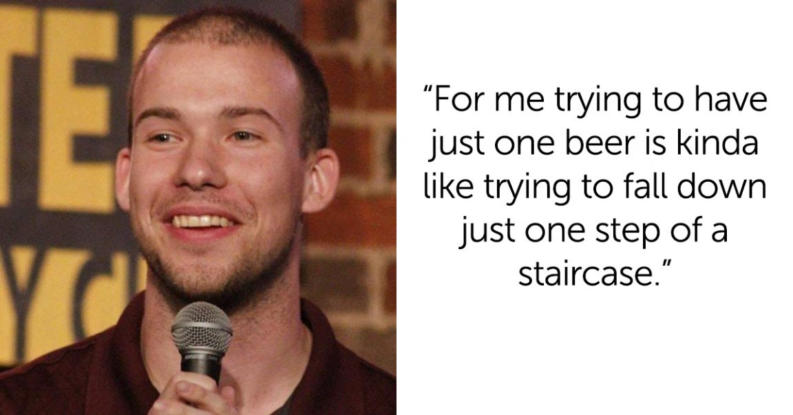 33 Stand-Up Jokes You Can Laugh At Without Setting Foot In A Comedy Club