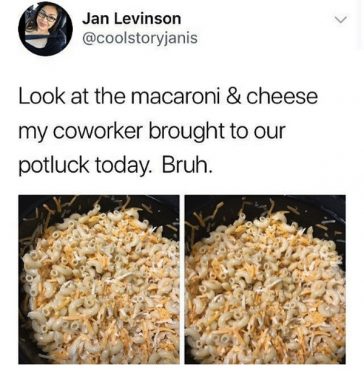 Literally Just 20 Funny Posts About Loving Mac N' Cheese