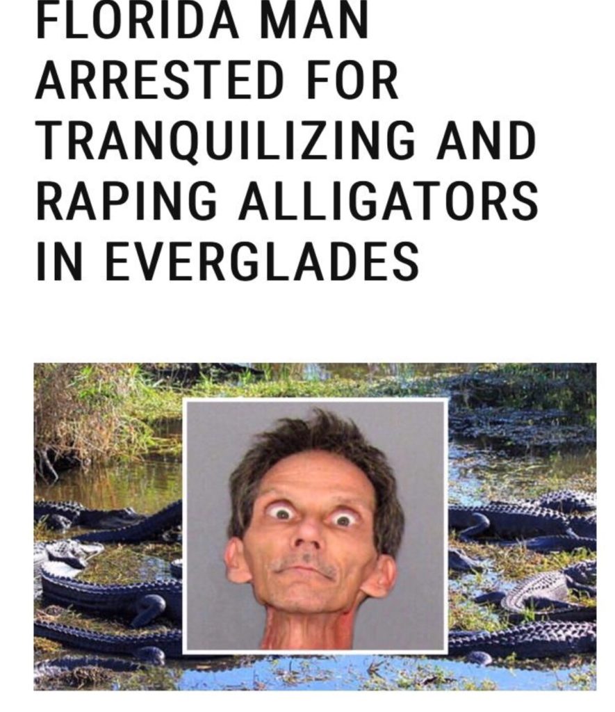 40 Funny "Florida Man" Memes That Prove Florida Is The Worst