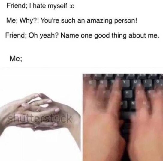 You Got A Friend In Meme (25 Best Friend Memes)