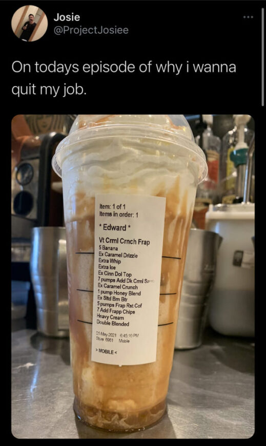 Baristas Are Tweeting About The Worst Orders They've Received (25 ...