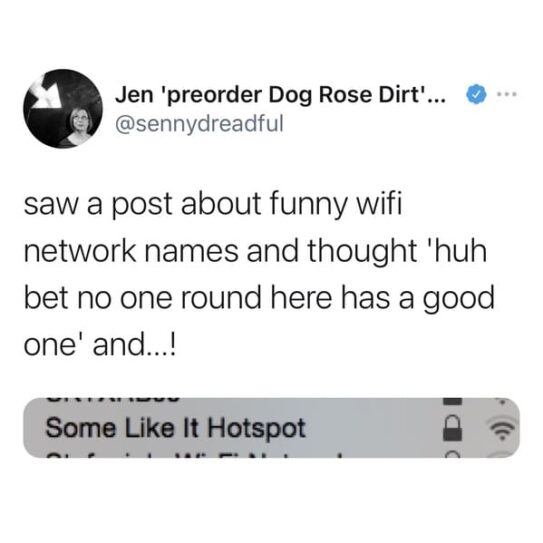 Funny WiFi Names We Won't Judge You For Stealing (23 Pics)