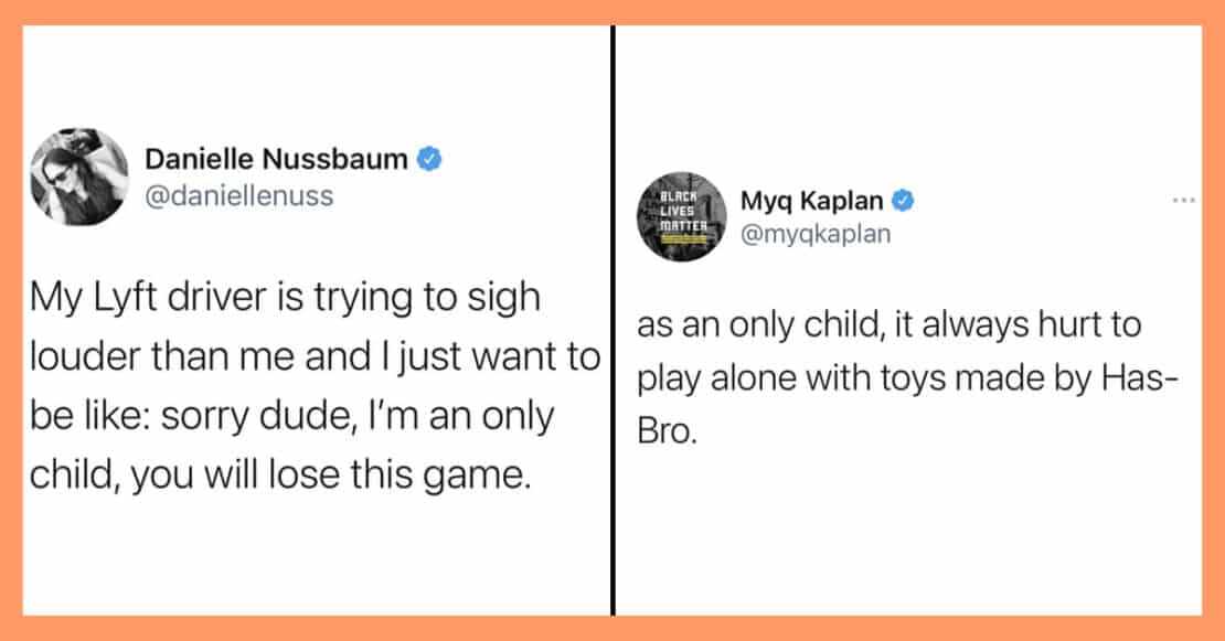 Funny Only Child Jokes You Can Laugh At By Yourself (21 Tweets)