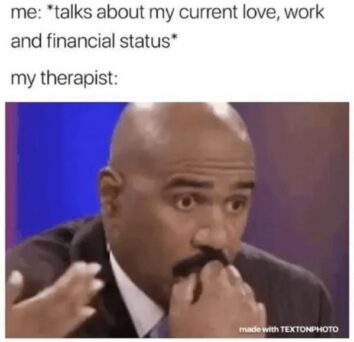 45 Funny Therapy Memes That May Be As Good For Your Mental Health As ...
