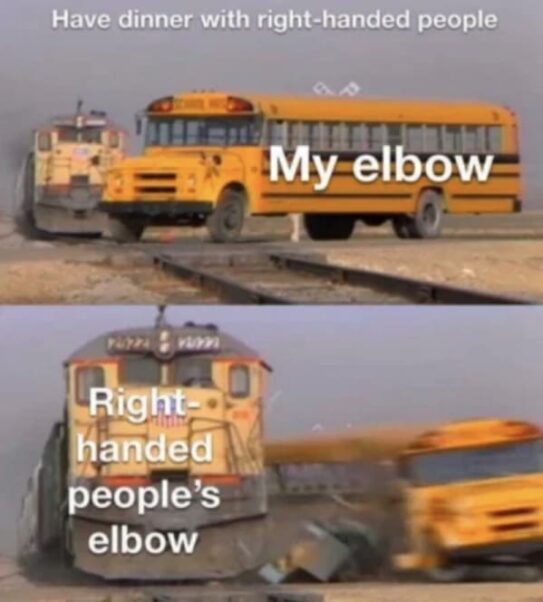 Left-Handed Memes Because We Already Used All Of The Right-Handed Ones ...