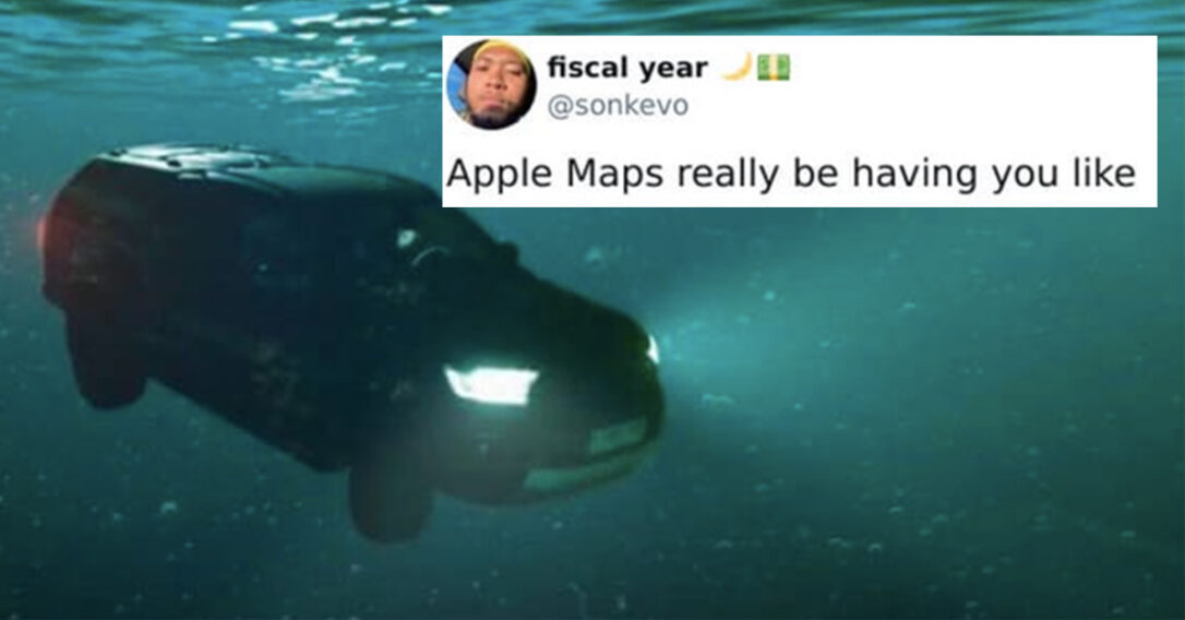 Twitter Roasts Apple Maps For Being Wildly Unreliable (30 Tweets)