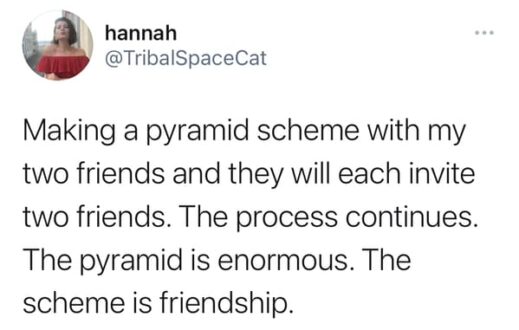 25 Pyramid Scheme Memes You Can Refer A Friend To