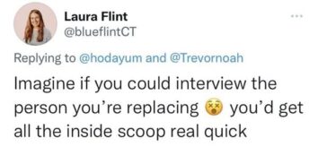 Twitter Users Share Creative Ways To "Interview The Company" During A ...