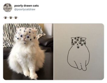 25 "Poorly Drawn Cats" That Are Somehow Better Than The Actual Picture