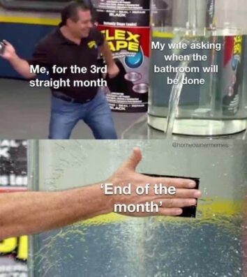 30 Funny Home Renovation Memes You'll Finish Laughing At Before You ...