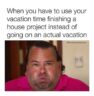 30 Funny Home Renovation Memes You'll Finish Laughing At Before You ...