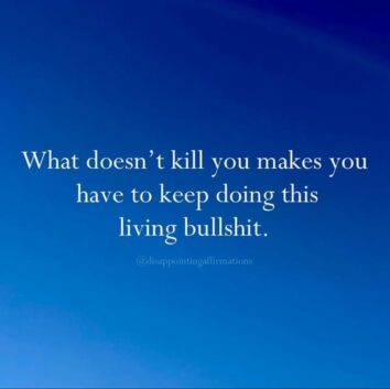 40 Painfully Funny Disappointing Affirmations That Won't Help You ...