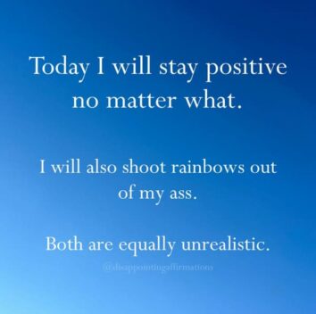 40 Painfully Funny Disappointing Affirmations That Won't Help You ...