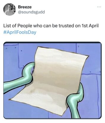 22 April Fools' Day Memes And Tweets That'll Leave You Laughing, Not Fooled