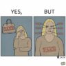 65 Funny "Yes But" Comics That Roast Some Of Society's Most Frustrating ...