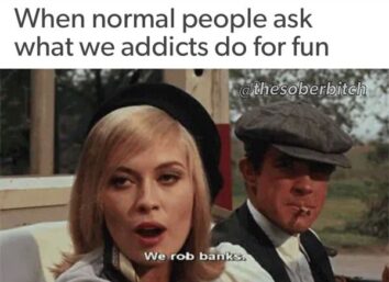 40 Funny Sober Memes For Everyone Who Made It Out Of The Darkness And ...