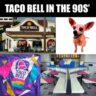 35 Funny Taco Bell Memes That'll Make You Not Only Live, But Laugh Más