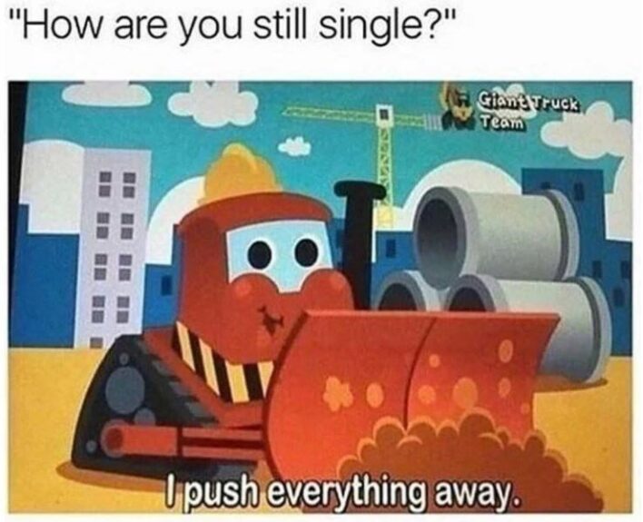 40 Deeply Relatable Single Memes For All You "Forever Alones"