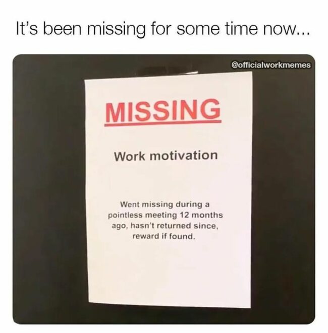 40 Relatable Work Humor Memes From Employees Who Couldn't Take It ...