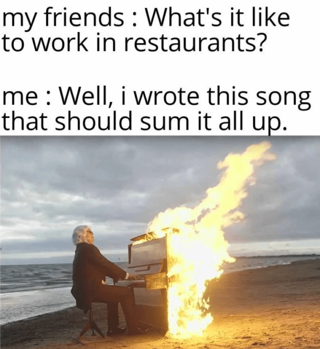 40+ Funny Memes For Struggling Servers, Bartenders, Cooks And Anyone ...
