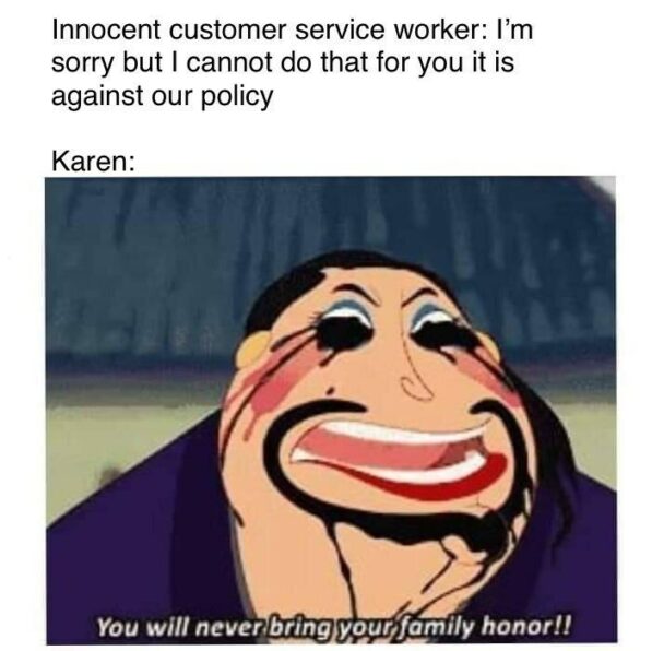 43 Funny Customer Service Memes That May Be Too Relatable To Anyone Who ... 43 Funny Customer Service Memes That May Be Too Relatable To Anyone Who ...