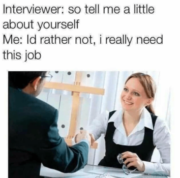27 Funny Job Interview Memes To Read Instead Of Working On That Cover ...