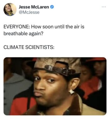 35 Best Memes And Tweets About The Unprecedented Wildfire Smoke ...