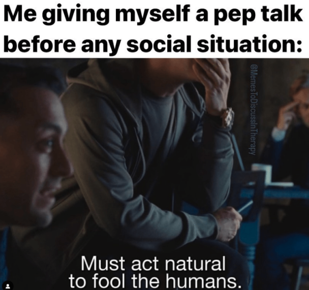 40 Funny Social Anxiety Memes For Introverts Who Always Leave The Party ...