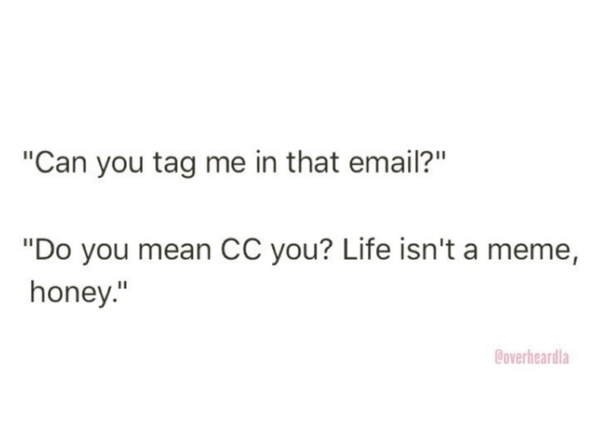 30 Funny Work Email Memes We Hope Find You Well And That You Can Circle ...