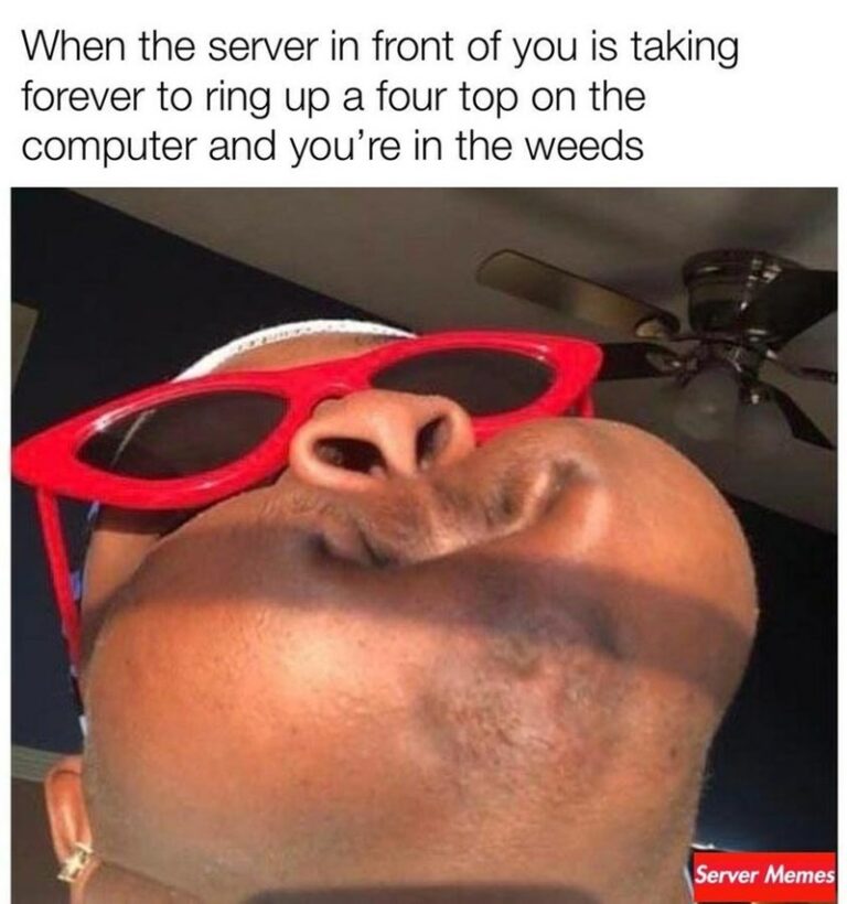 30 Funniest Food Service Memes For Front And Back Of House Workers This ...