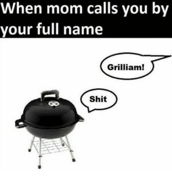 35+ Funny Grilling Memes That Should Count As Your Contribution To Your ...