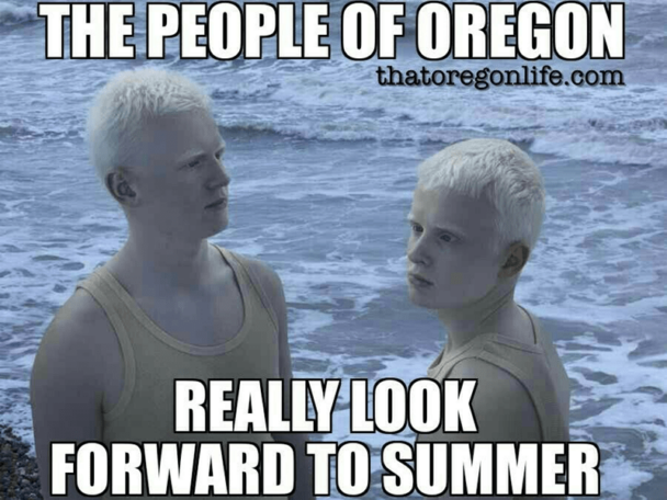 35 Oregon Memes For Folks Who Love The Pacific Northwest Like They're A ...