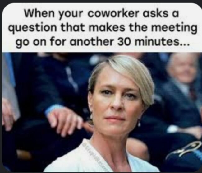 40+ Funniest Coworker Memes For You And Your Overworked And Undervalued ...