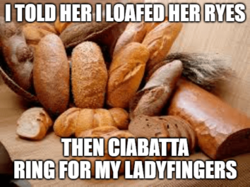 40 Bread Memes For Those Of Us Who Live The Carb Life
