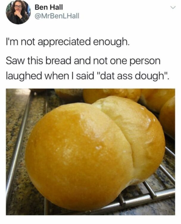 40 Bread Memes For Those Of Us Who Live The Carb Life