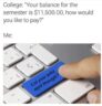 40 College Memes Current And Former Students Will Relate To This Semester