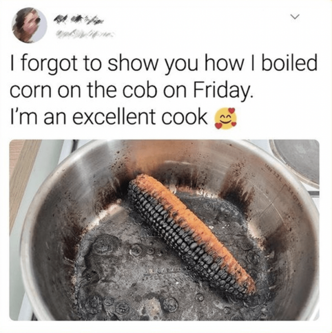 40 Cooking Memes For "Chefs" Who Should Just Stick To Ordering DoorDash