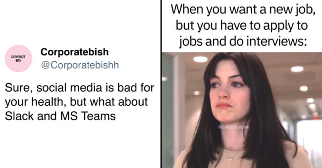 35 Funny Corporate Memes For Office Workers Nearing Their Breaking Point