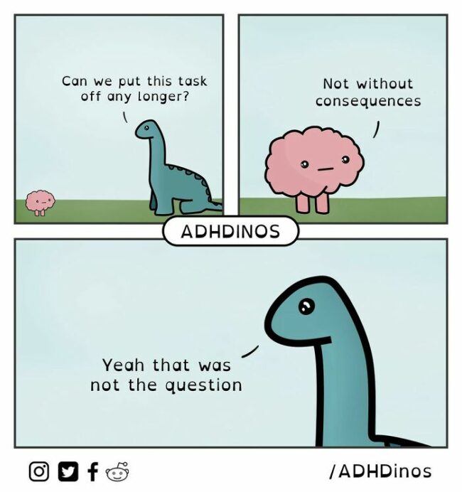 40 Comics From ADHDinos That Makes Living With ADHD Hilariously Relatable
