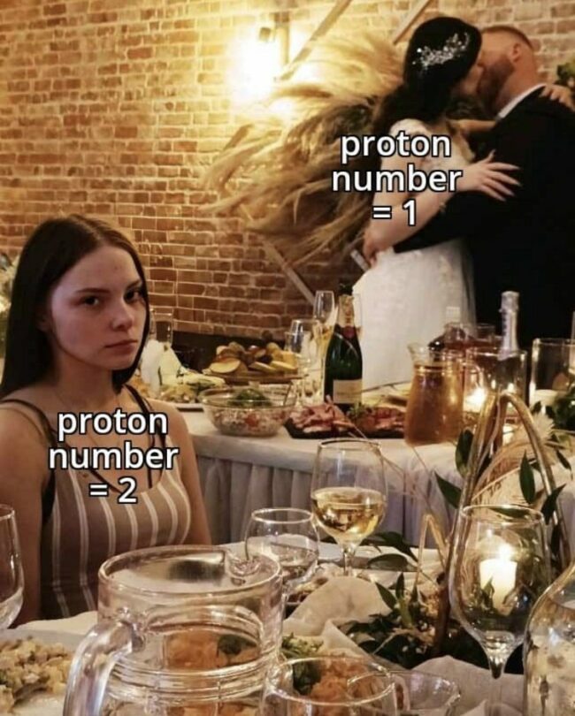 30+ Funny Chemistry Memes That'll Break Bonds And Bust Guts