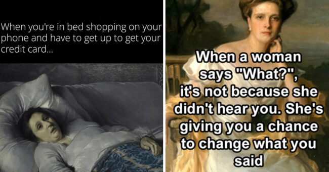 40 Funny Classical Art Memes And Jokes That Women Will Find More ...