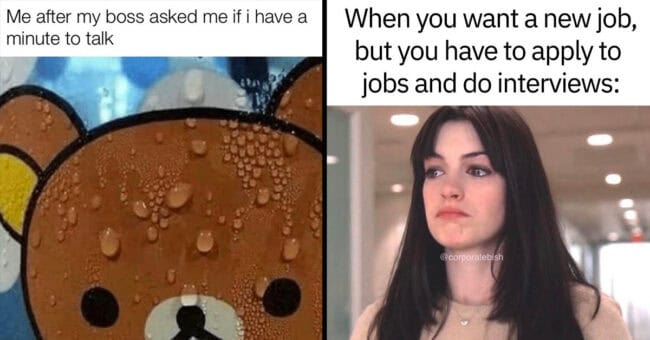 35 Funny Corporate Memes For Office Workers Nearing Their Breaking Point