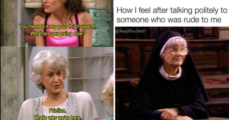 50 Funniest Golden Girls Memes And One-Liners To Thank You For Being A ...