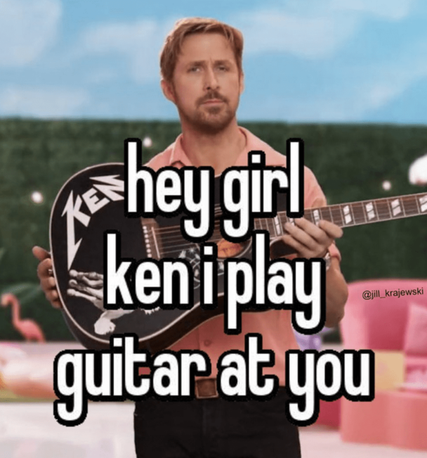 30 Ken Memes Just For You, Because You're Kenough