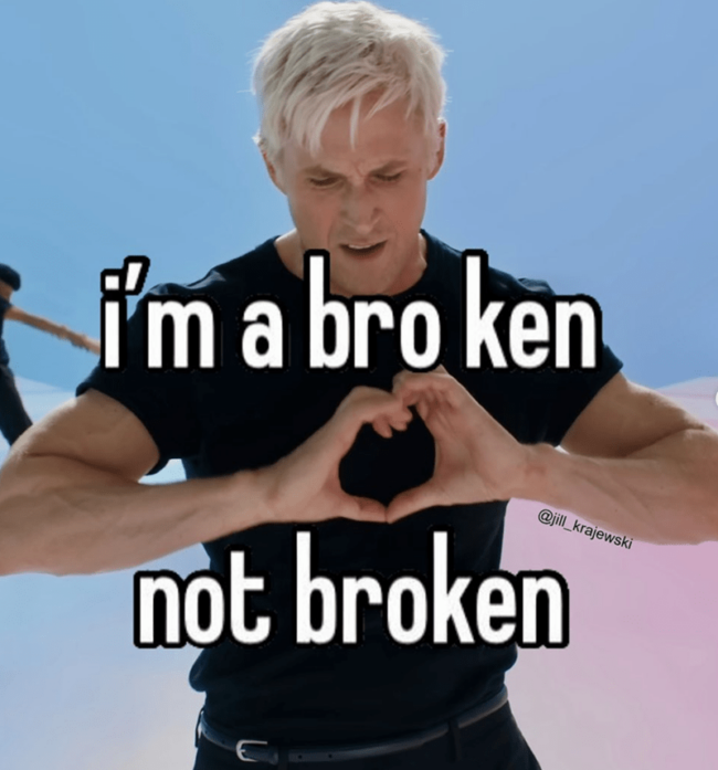 30 Ken Memes Just For You, Because You're Kenough