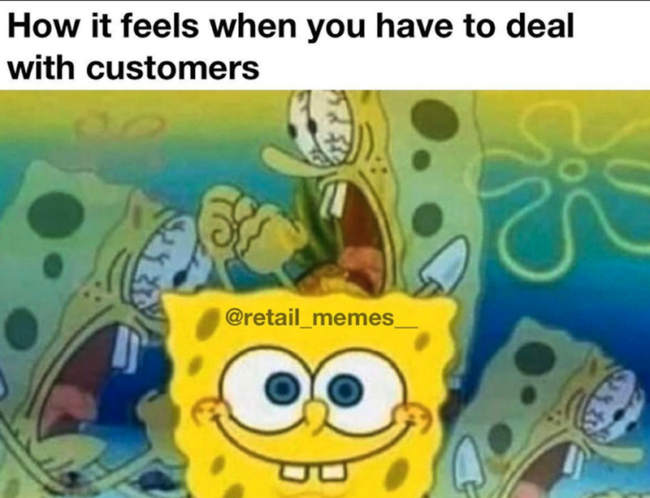 40 Funny Retail Worker Memes For Everyone Who's Done Battle With "The ...