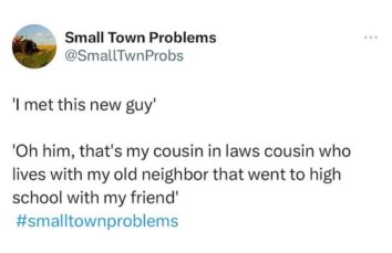 35 Memes That Hilariously Capture The Essence Of Small Town Living