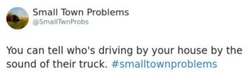 35 Memes That Hilariously Capture The Essence Of Small Town Living