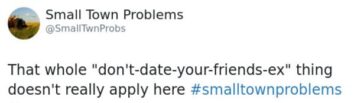 35 Memes That Hilariously Capture The Essence Of Small Town Living