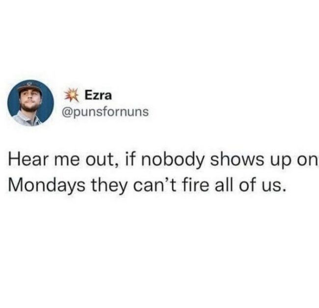 40 Of The Best Monday Work Memes That'll Take The Sting Out Of The ...